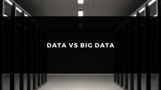 DATA VS BIG DATA | Bilginç IT Academy