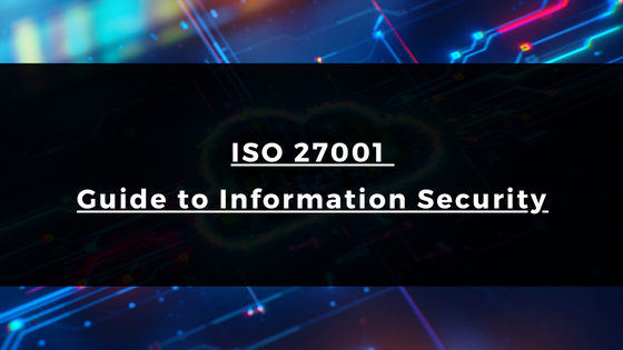 ISO 27001 Guide to Information Security, United Kingdom