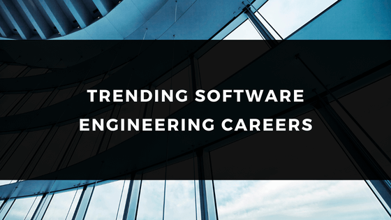 TRENDING SOFTWARE ENGINEERING CAREERS | Bilginç IT Academy